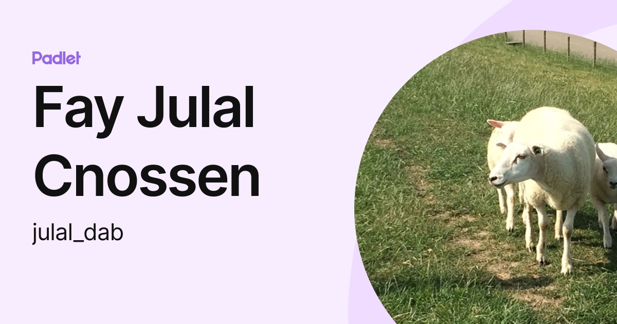 Fay Julal Cnossen (julal_dab) profile | Padlet