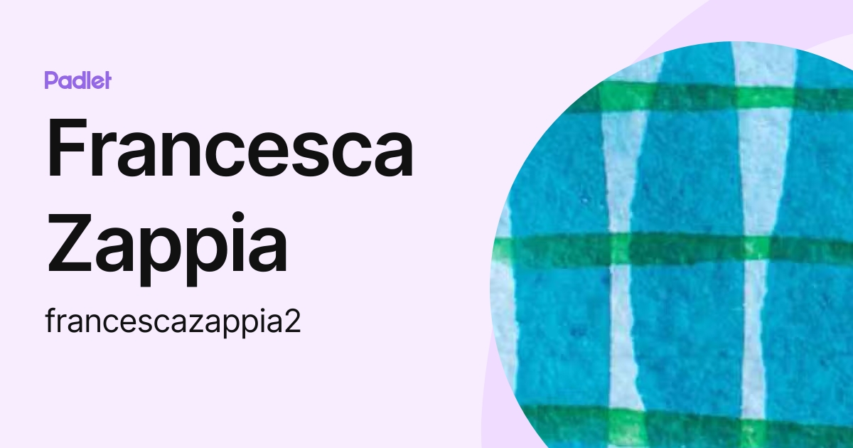 Francesca Zappia (francescazappia2) profile | Padlet