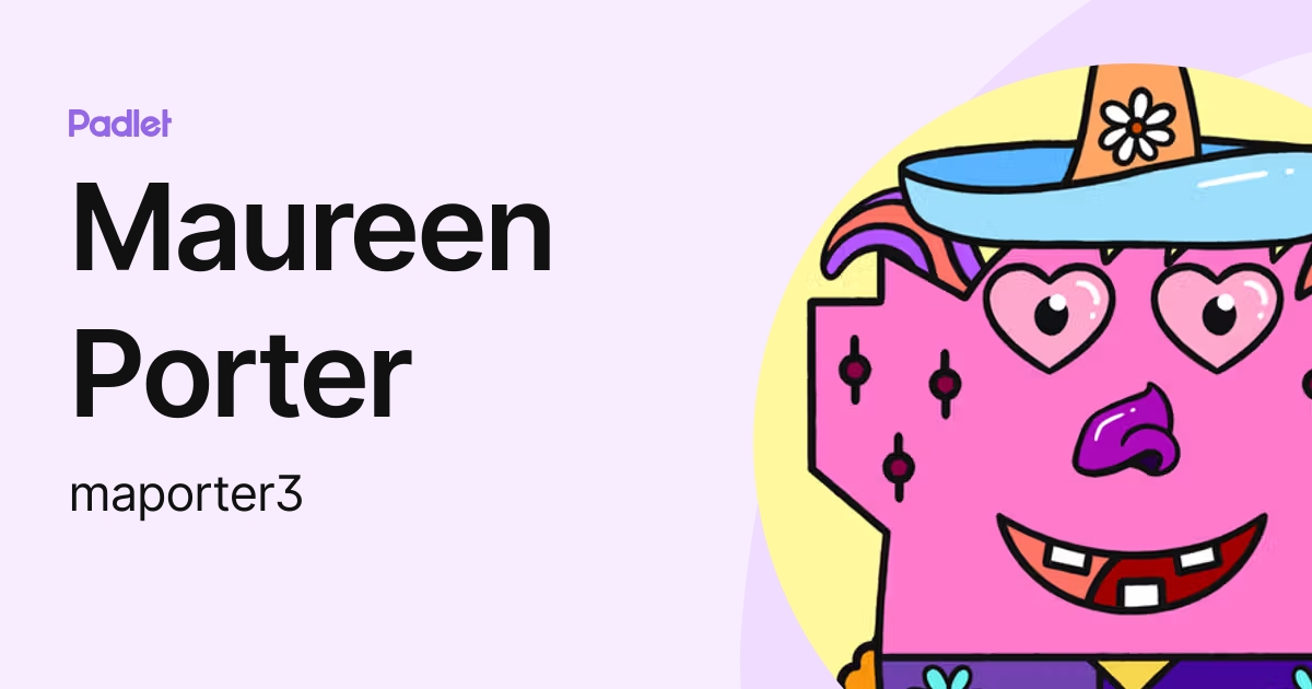 Maureen Porter (maporter3) profile | Padlet