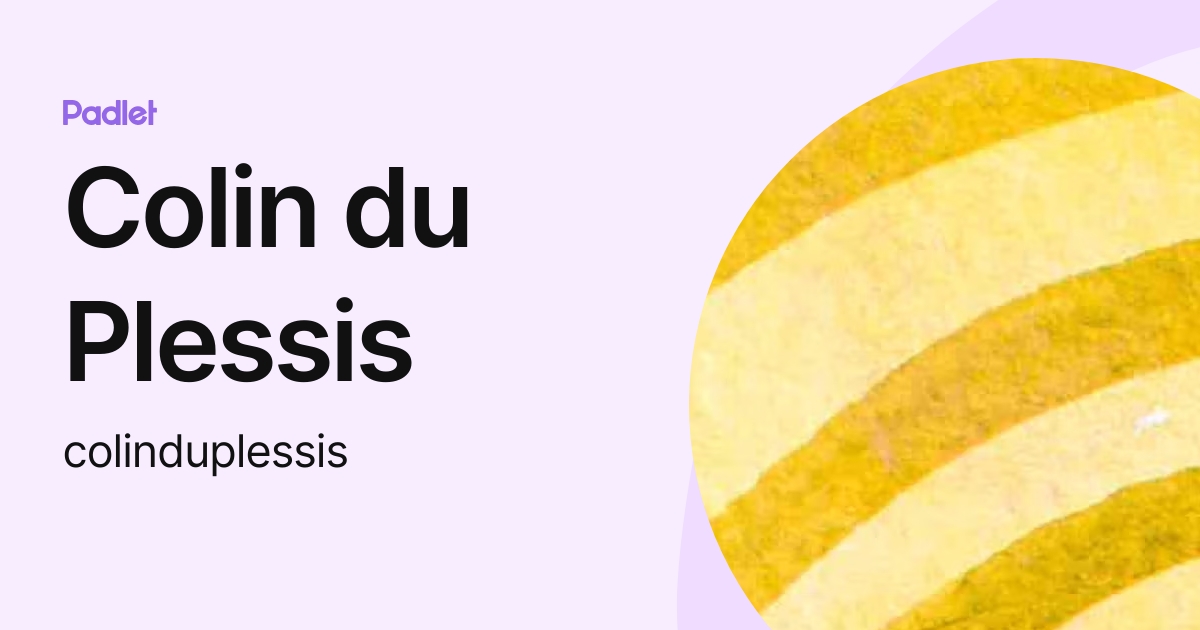 Colin du Plessis (colinduplessis) profile | Padlet