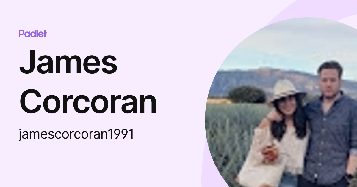 James Corcoran (jamescorcoran1991) profile | Padlet