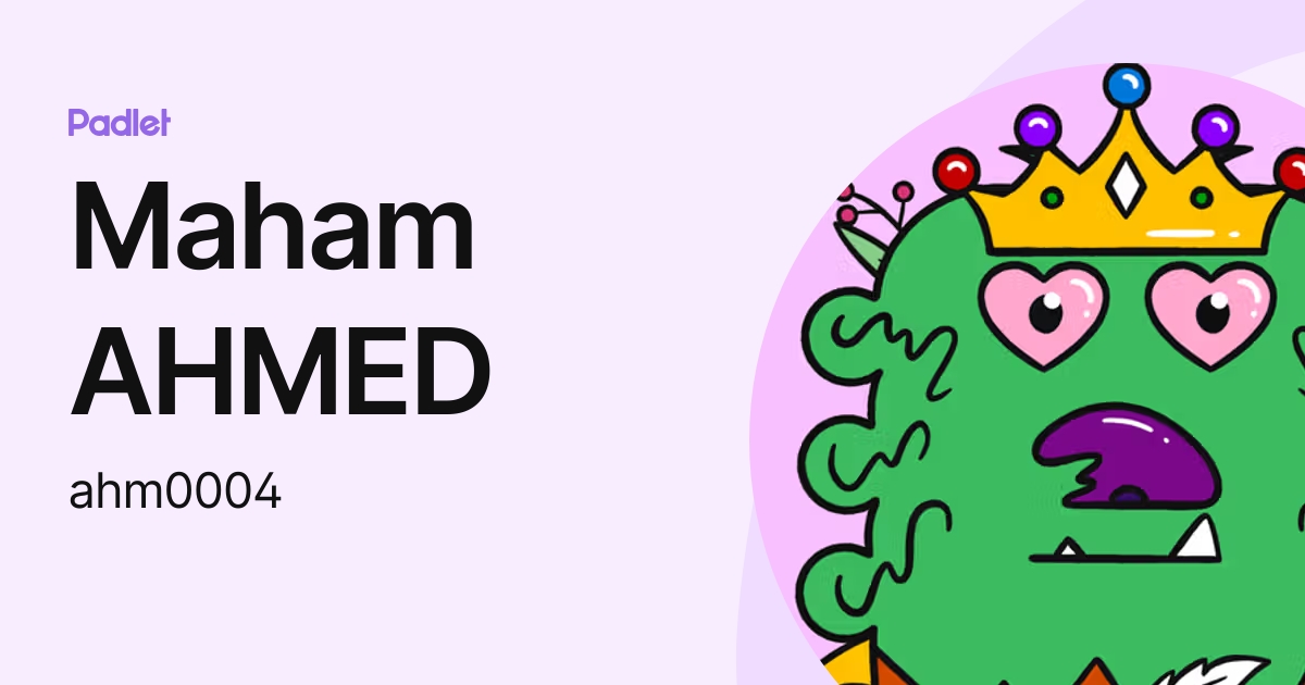 Maham AHMED (ahm0004) profile | Padlet