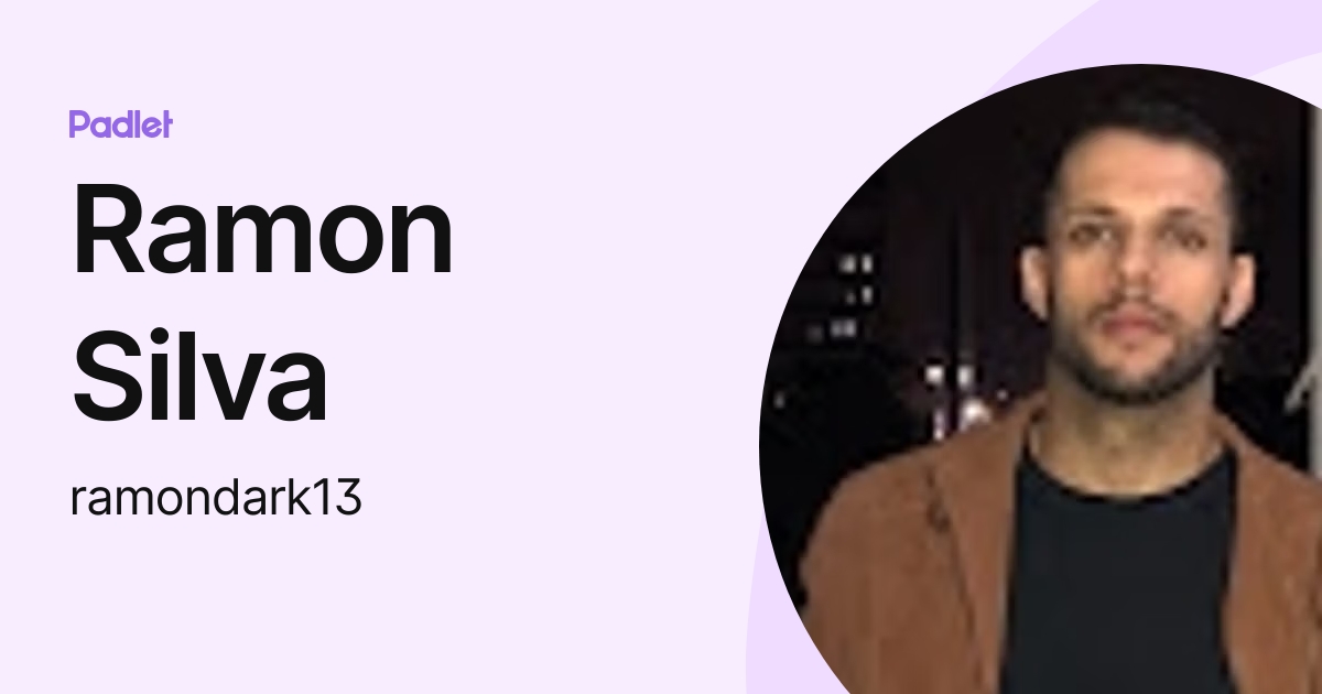 Ramon Silva (ramondark13) profile | Padlet