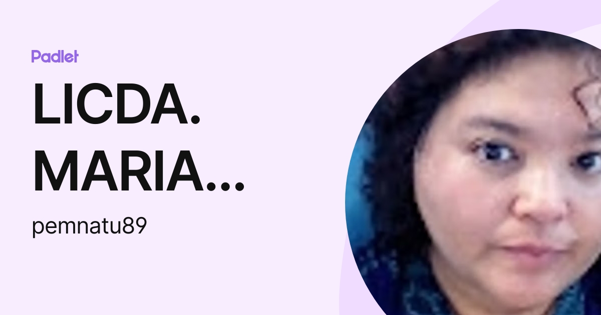 LICDA. MARIA ISABEL MONICO CARDONA (pemnatu89) profile | Padlet
