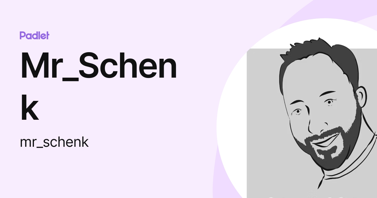 Mr_Schenk (mr_schenk) profile | Padlet