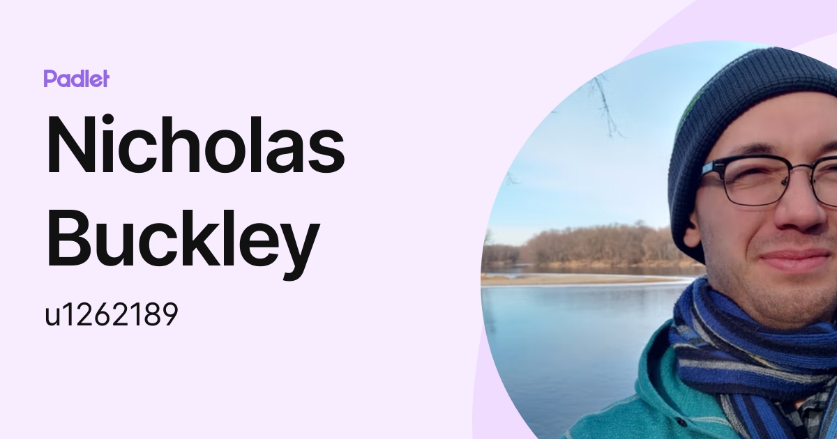 Nicholas Buckley (u1262189) profile | Padlet