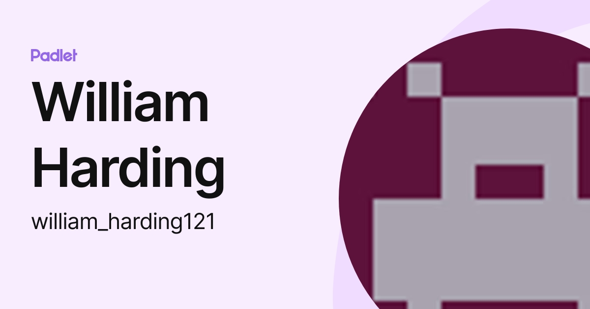 William Harding (william_harding121) profile | Padlet