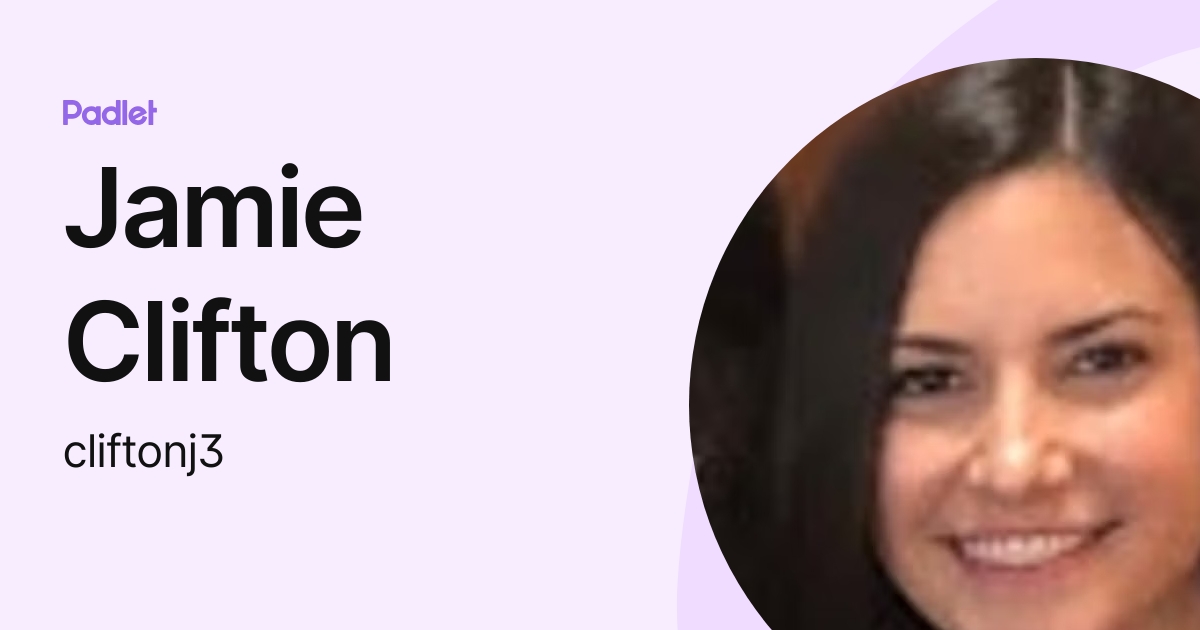 Jamie Clifton (cliftonj3) profile | Padlet