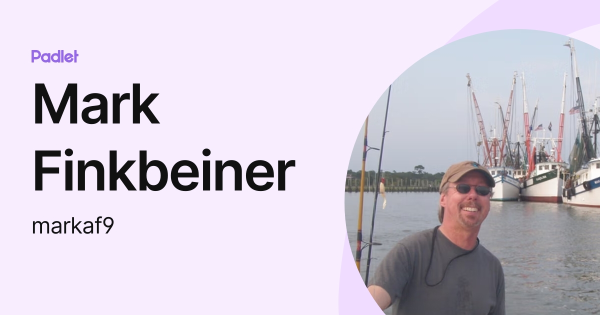 Mark Finkbeiner (markaf9) profile | Padlet