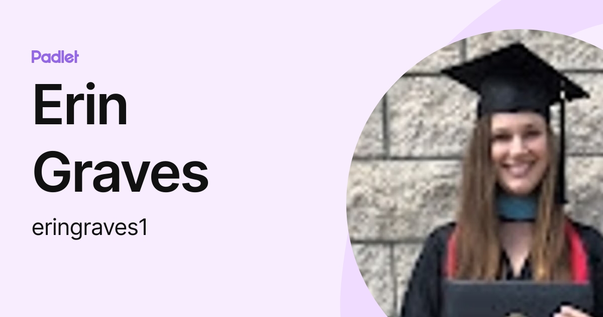 Erin Graves (eringraves1) profile | Padlet