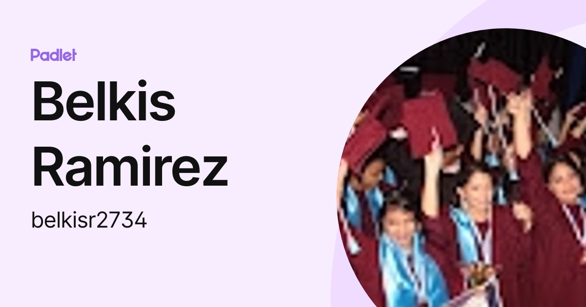 Belkis Ramirez (belkisr2734) profile | Padlet