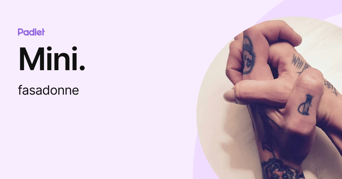 Mini. (fasadonne) profile | Padlet