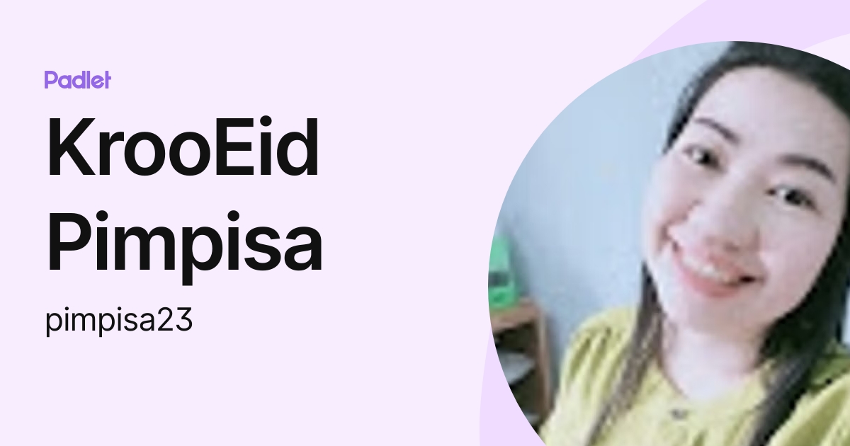 KrooEid Pimpisa (pimpisa23) profile | Padlet
