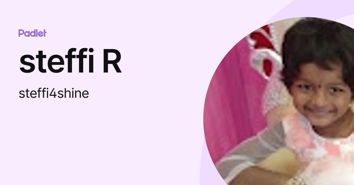 steffi R (steffi4shine) profile | Padlet
