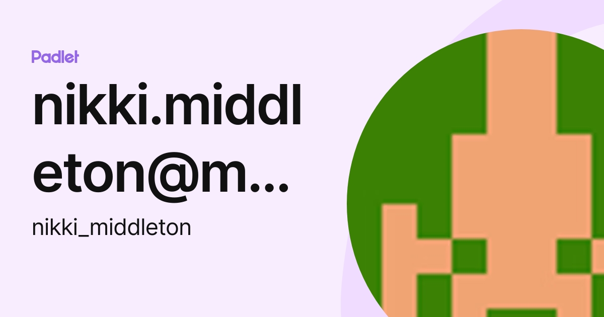 nikki.middleton@moulton.ac.uk (nikki_middleton) profile | Padlet