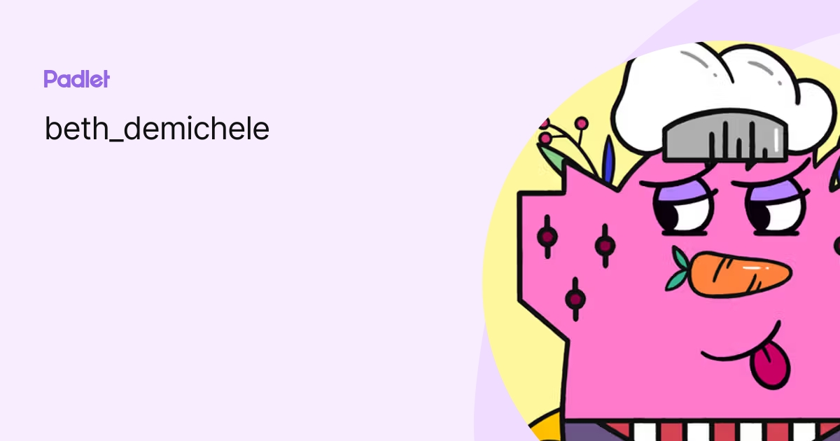 beth_demichele profile | Padlet