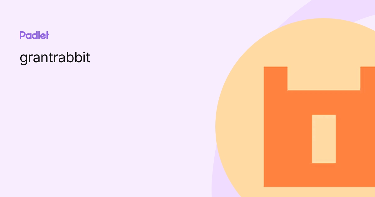 grantrabbit profile | Padlet