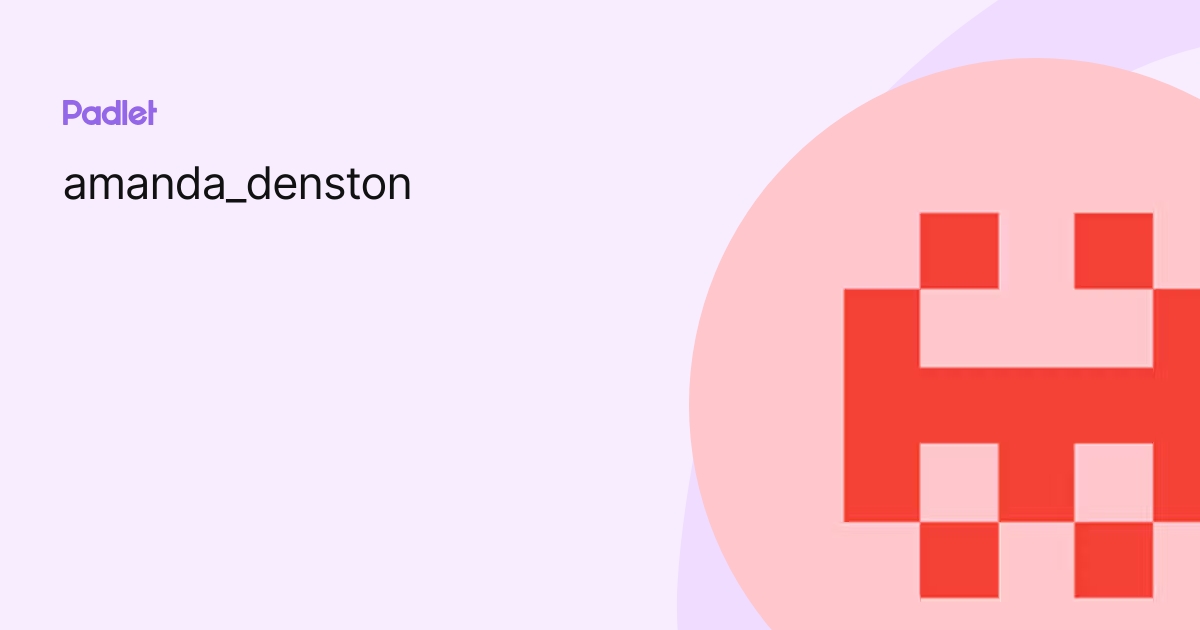 amanda_denston profile | Padlet