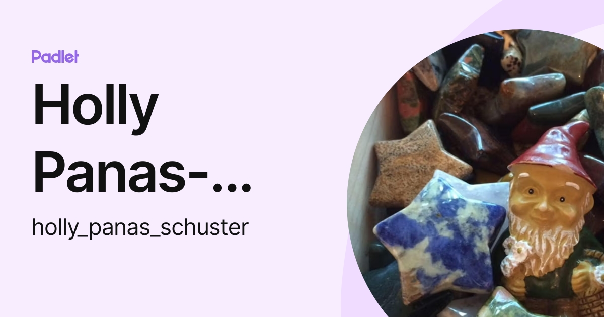 Holly Panas-Schuster (holly_panas_schuster) profile | Padlet