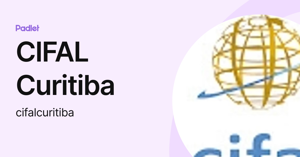 CIFAL Curitiba (cifalcuritiba) profile | Padlet
