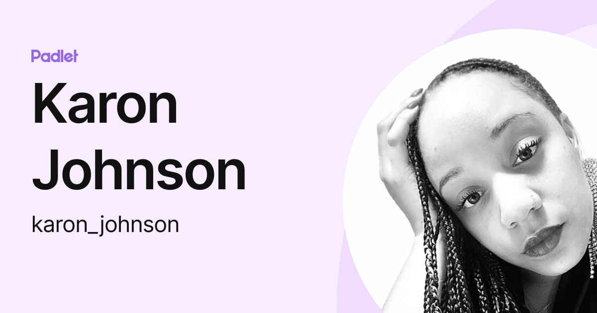 Karon Johnson (karon_johnson) profile | Padlet