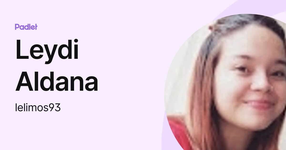 Leydi Aldana (lelimos93) profile | Padlet