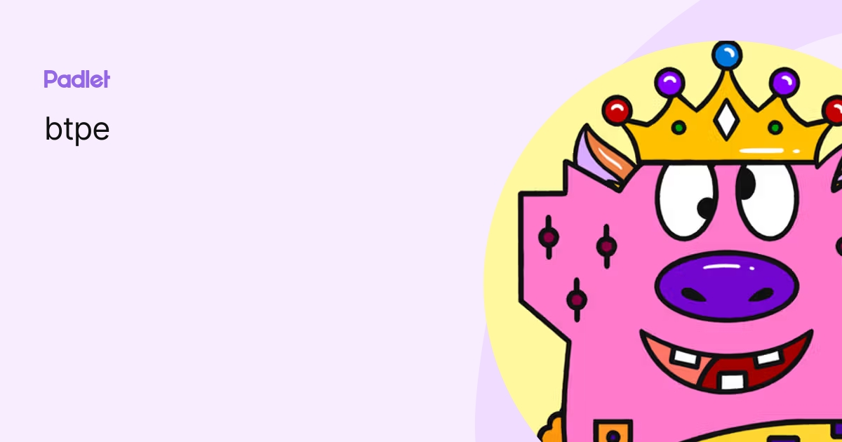 btpe profile | Padlet