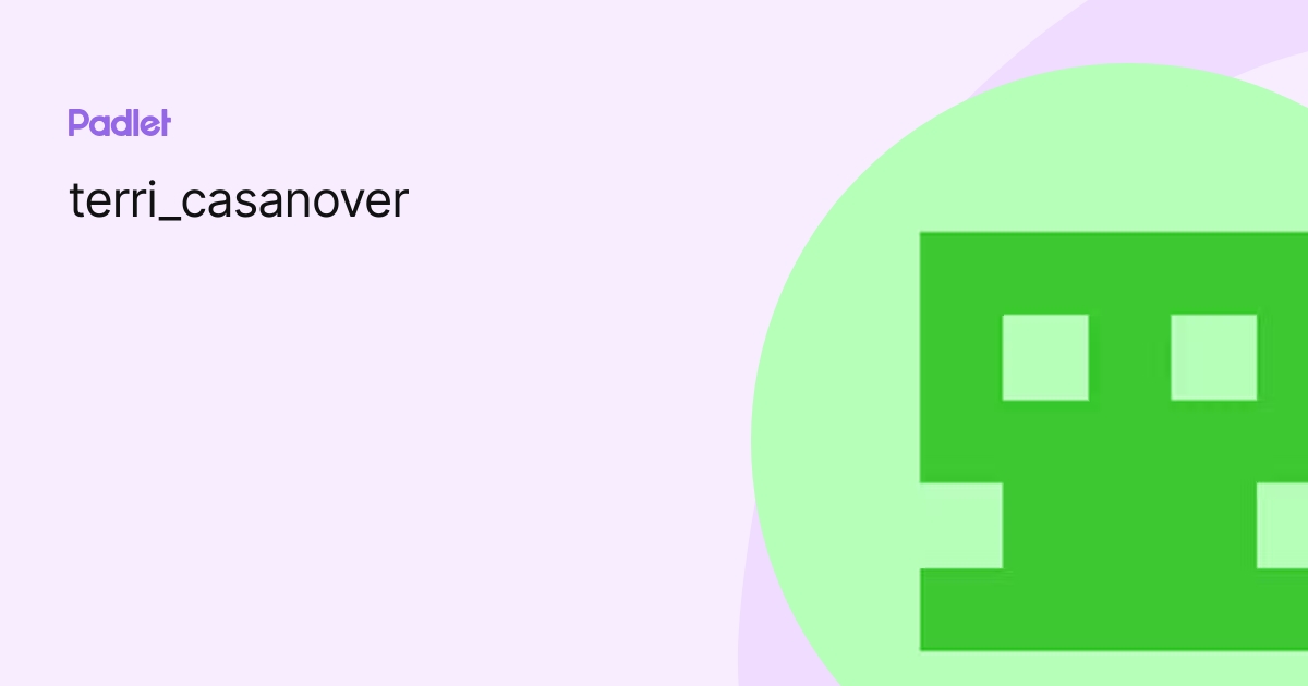 terri_casanover profile | Padlet
