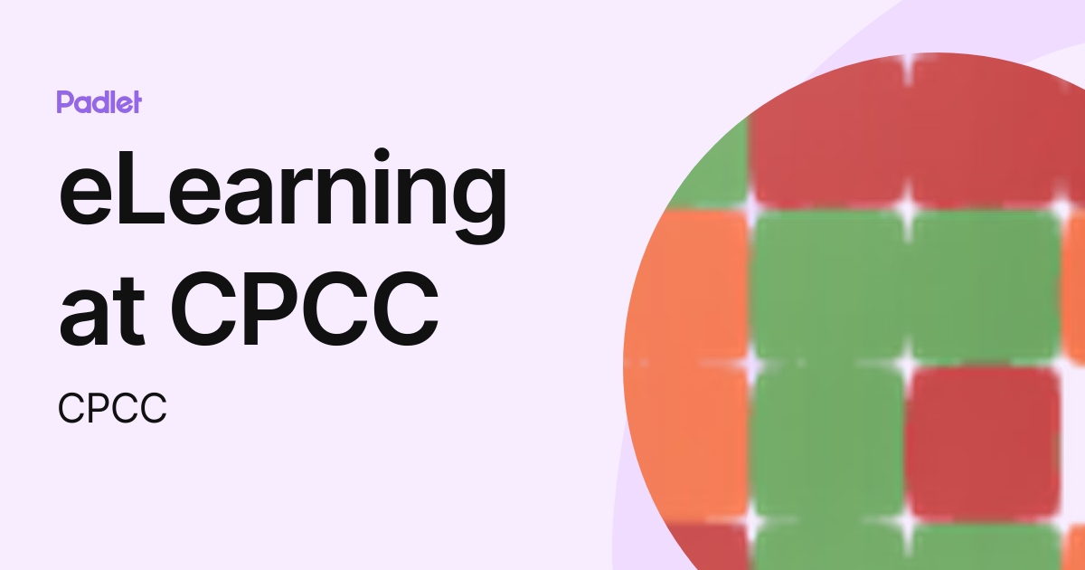 eLearning at CPCC (CPCC) profile | Padlet