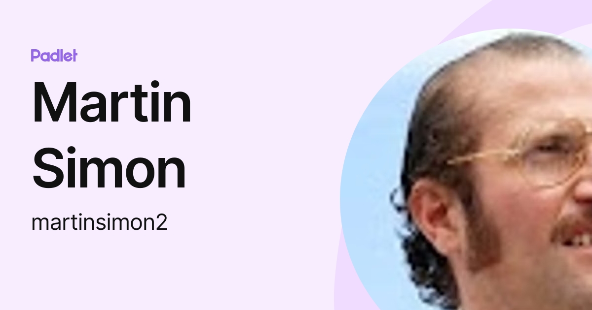 Profil de Martin Simon (martinsimon2) | Padlet