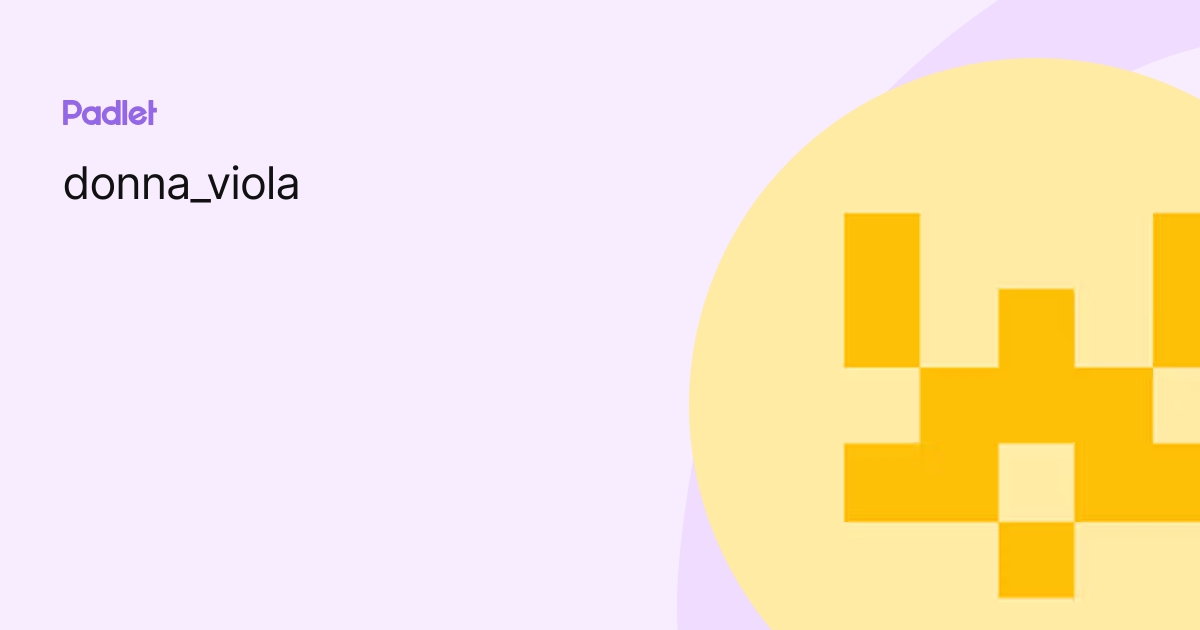 Donna Viola Profile Padlet