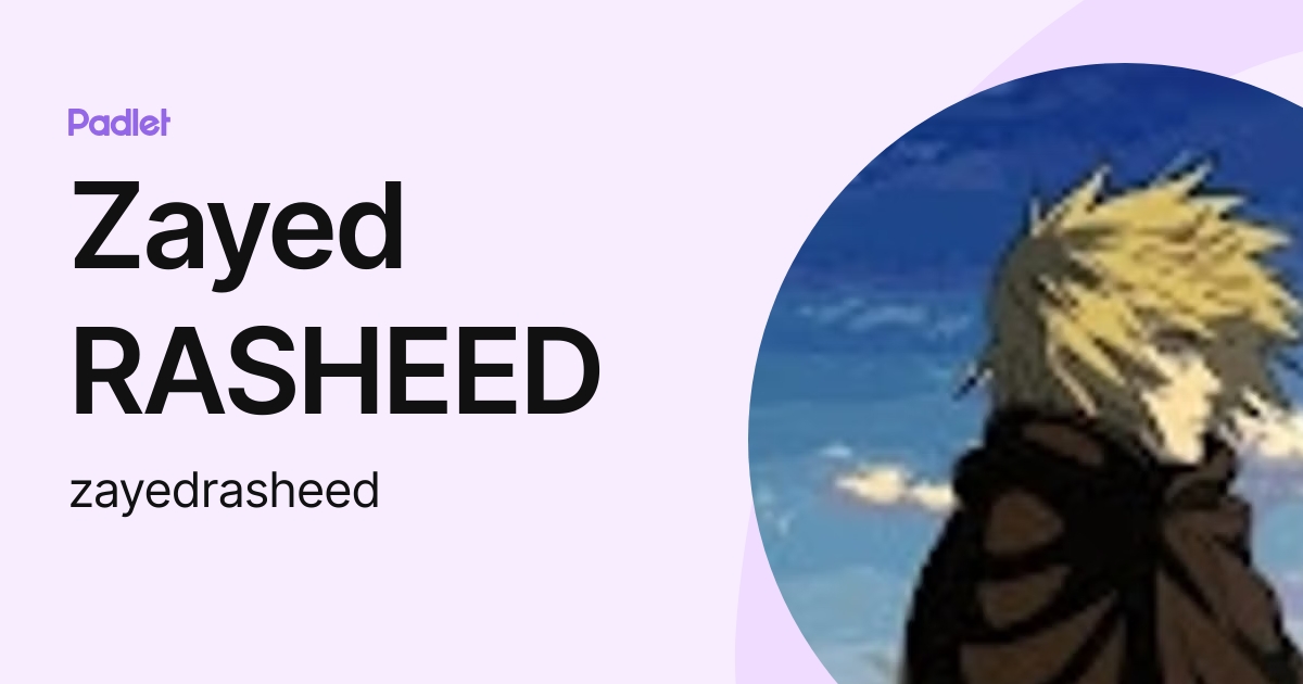 Zayed RASHEED (zayedrasheed) profile | Padlet