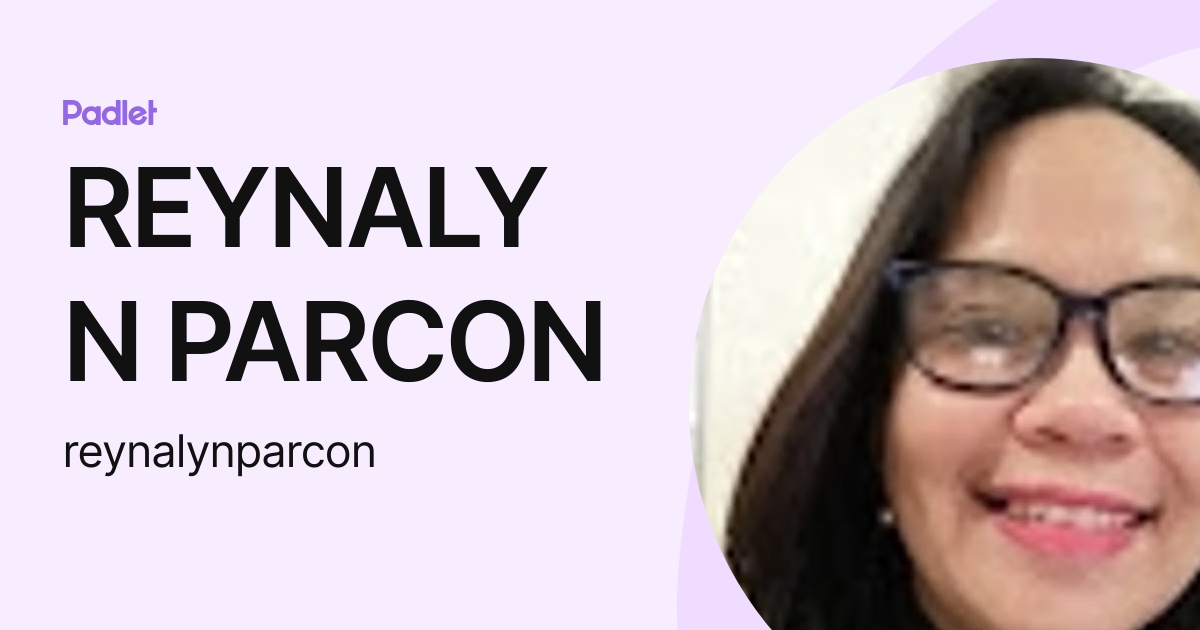 REYNALYN PARCON (reynalynparcon) profile | Padlet