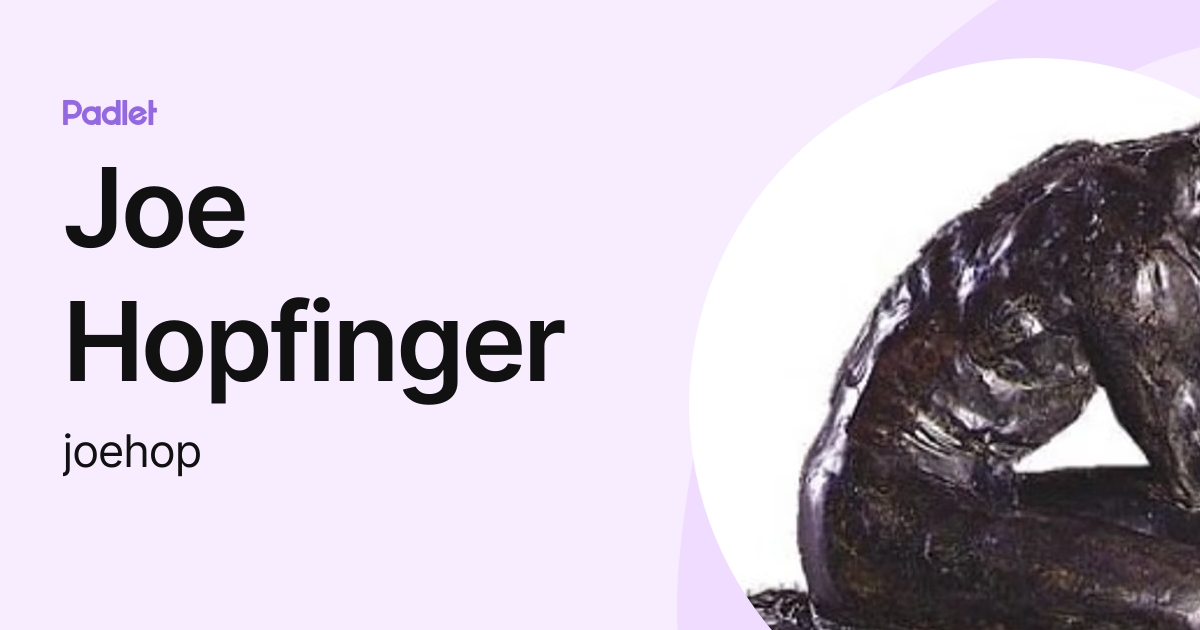 Joe Hopfinger (joehop) profile | Padlet