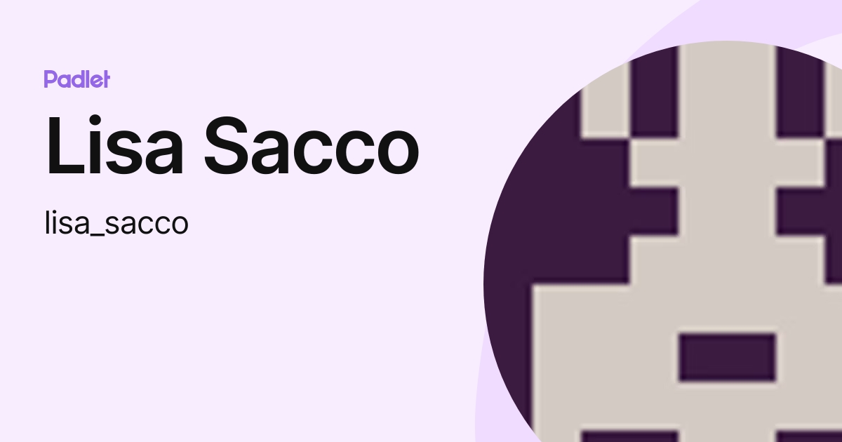 Lisa Sacco (lisa_sacco) profile | Padlet