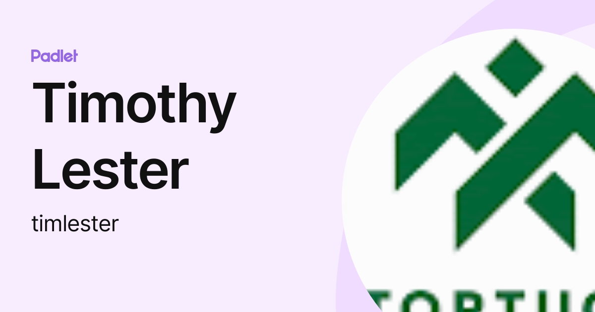 Timothy Lester (timlester) profile | Padlet