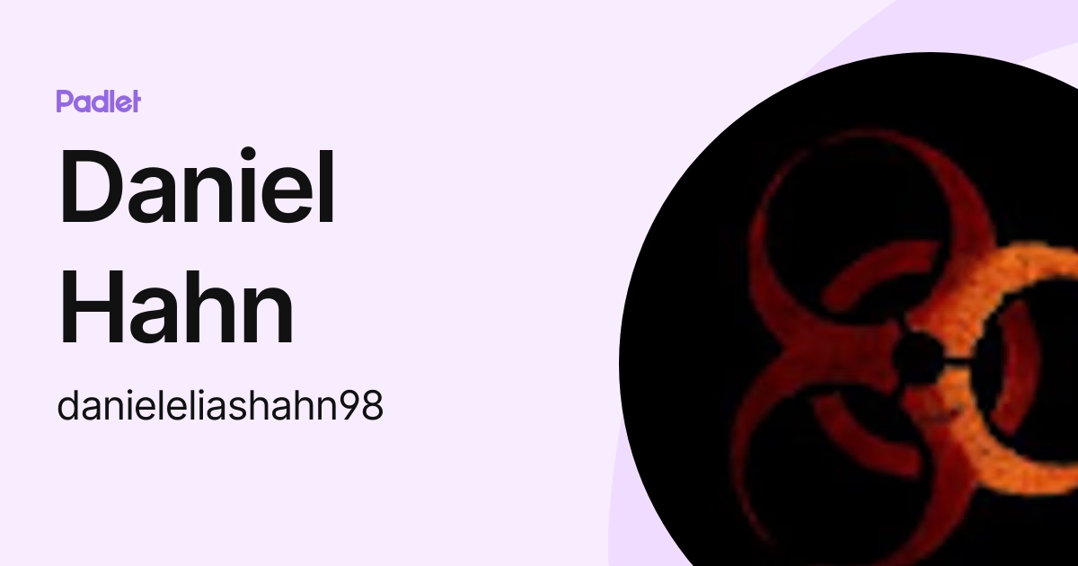 Daniel Hahn (danieleliashahn98) profile | Padlet