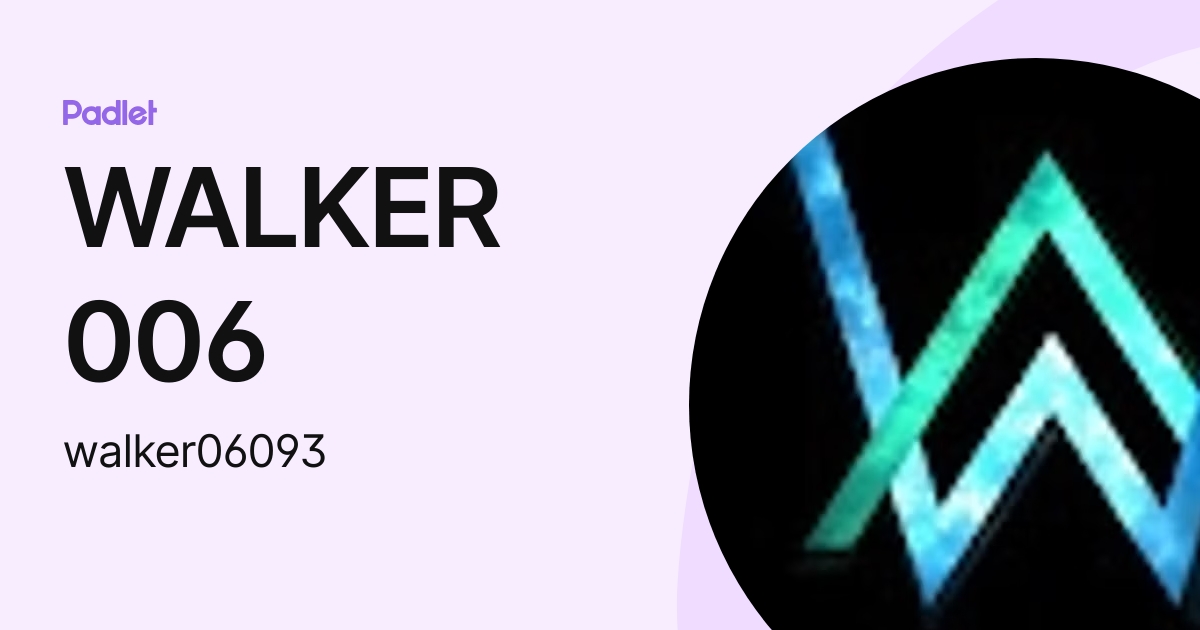 WALKER 006 (walker06093) profile | Padlet