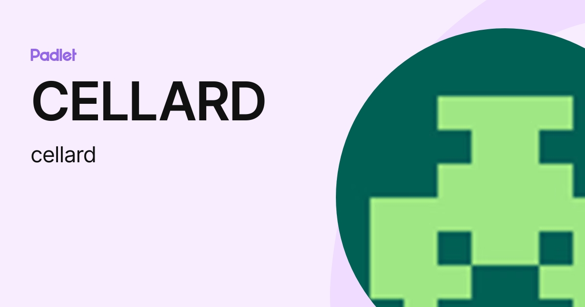 CELLARD (cellard) profile | Padlet