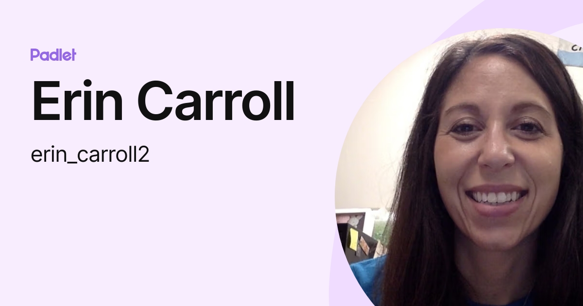 Erin Carroll (erin_carroll2) profile | Padlet