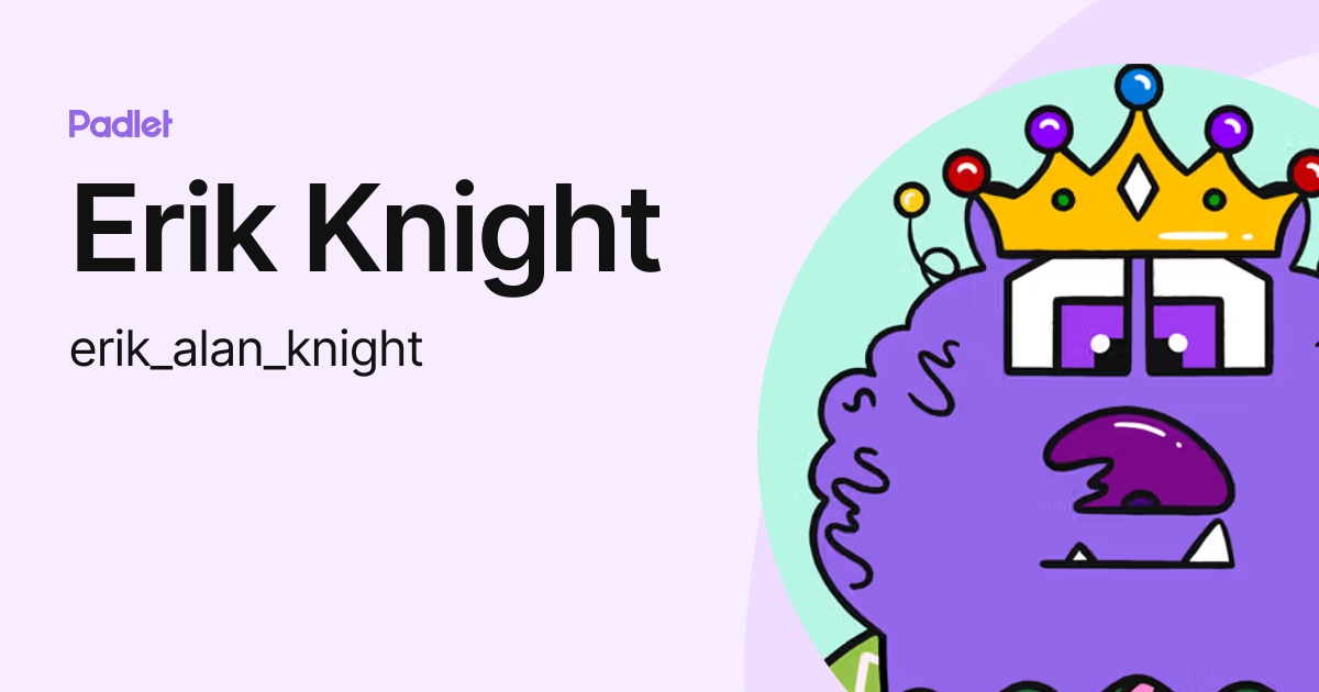 Erik Knight (erik_alan_knight) profile | Padlet
