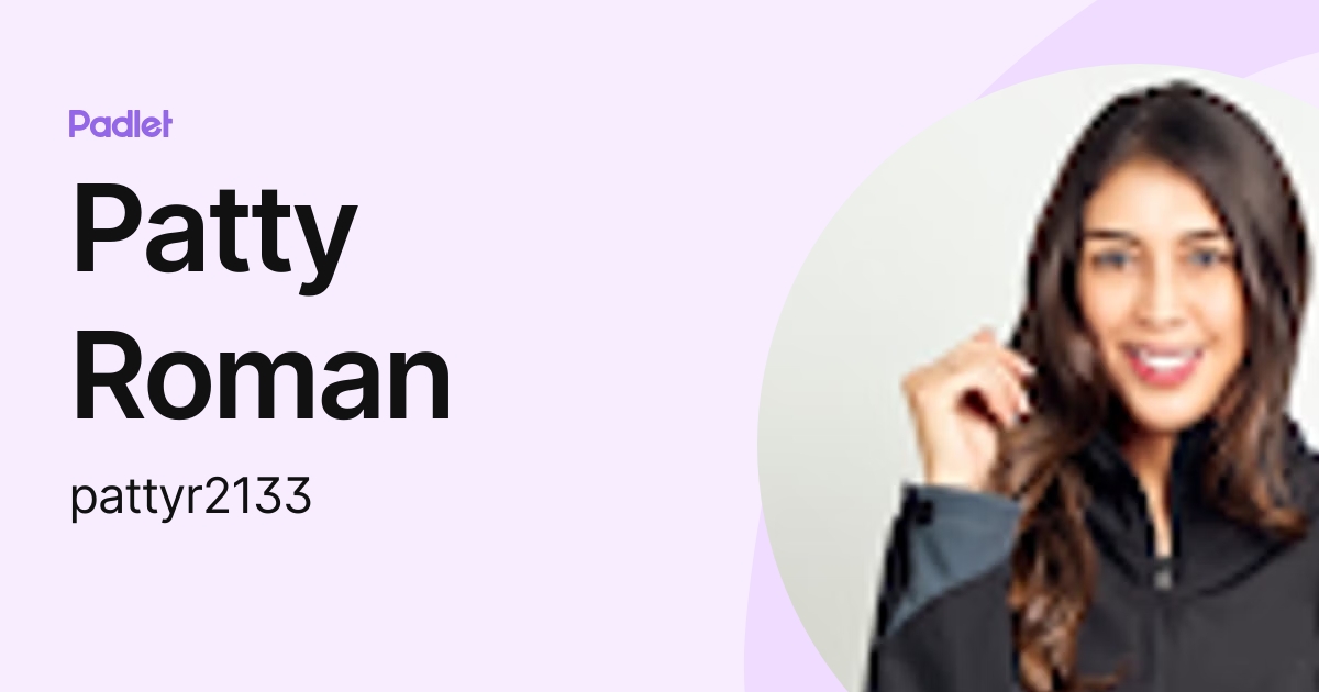 Patty Roman (pattyr2133) profile | Padlet