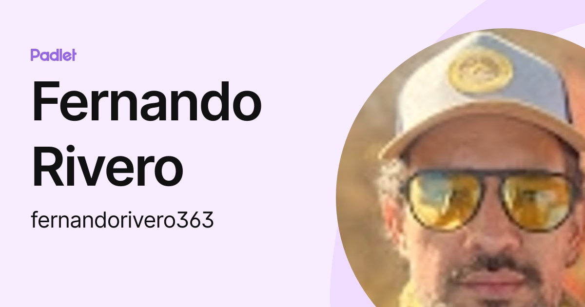 Fernando Rivero (fernandorivero363) perfil | Padlet