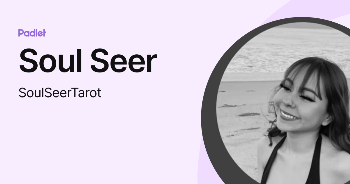 Soul Seer (SoulSeerTarot) profile | Padlet