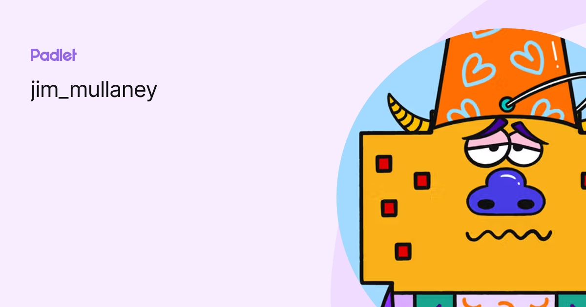 jim_mullaney profile | Padlet