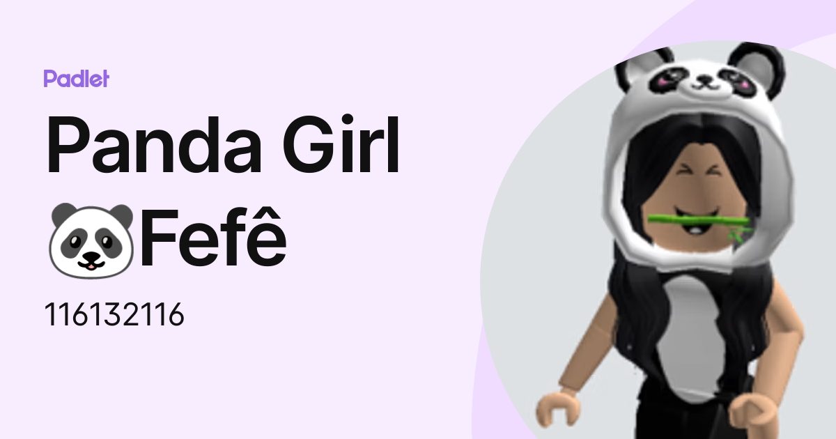 Panda Girl🐼Fefê (116132116) profile | Padlet