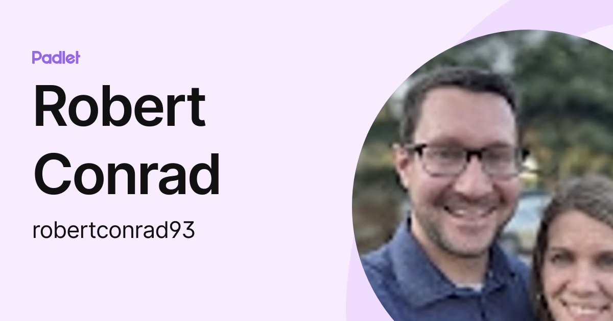 Robert Conrad (robertconrad93) profile | Padlet
