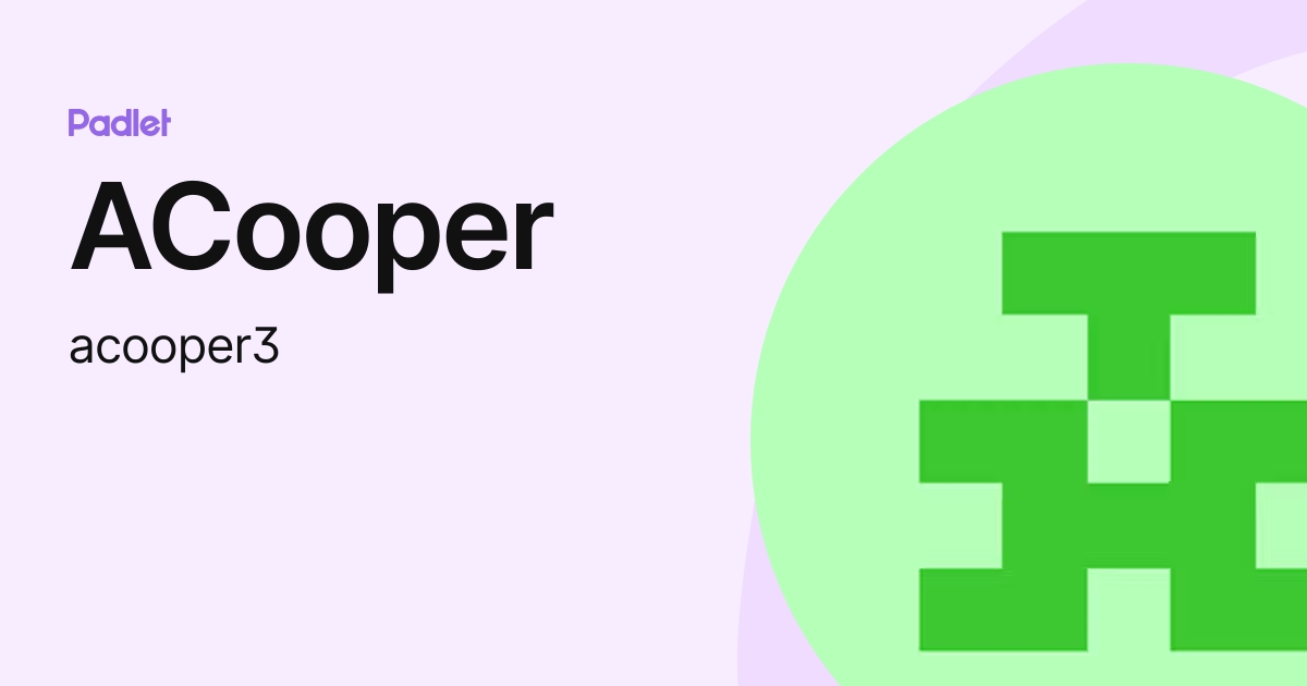 ACooper (acooper3) profile | Padlet