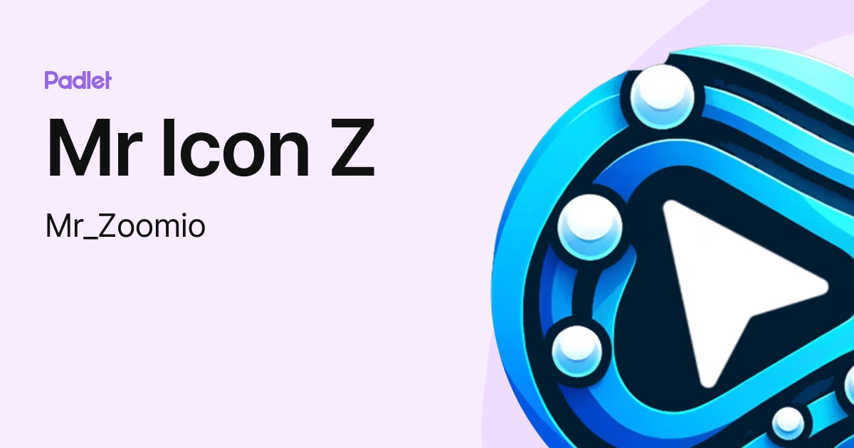 Mr Zoomio_Zhang (Mr_Zoomio) profile | Padlet