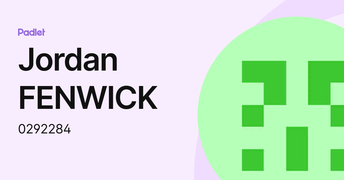 Jordan FENWICK (0292284) profile | Padlet